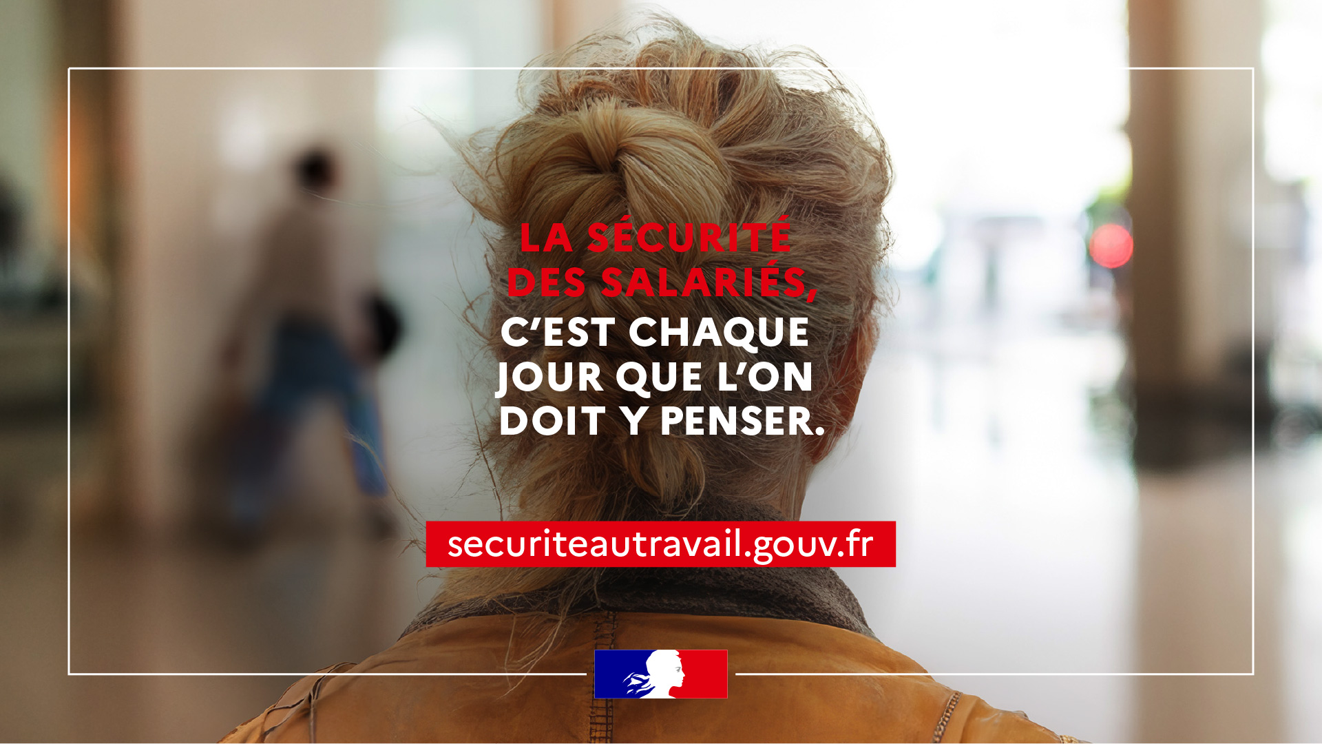 La sécurité des salariés, c'est chaque jour que l'on doit y penser | Travail-emploi.gouv.fr ...